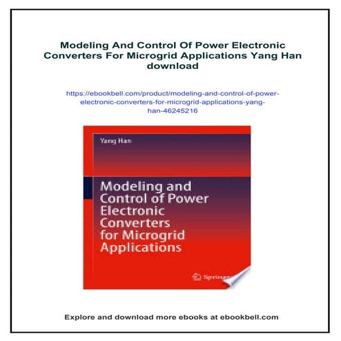 Modeling And Control Of Power Electronic Converters For Microgrid Applications Yang Han | PDF