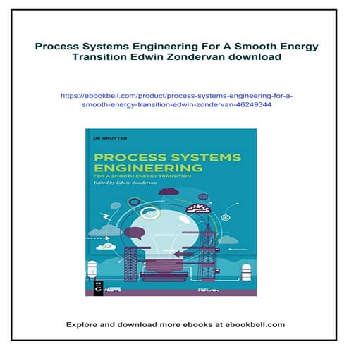 Process Systems Engineering For A Smooth Energy Transition Edwin ...