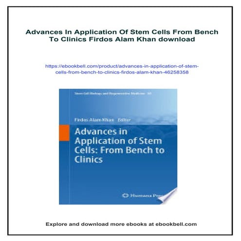 Advances In Application Of Stem Cells From Bench To Clinics Firdos Alam ...