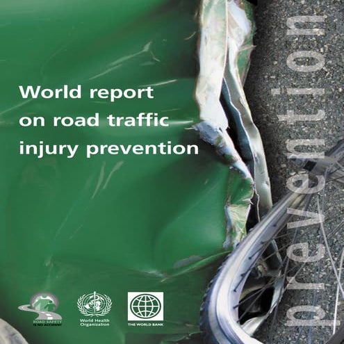 World report on road traffic injury prevention. | PDF