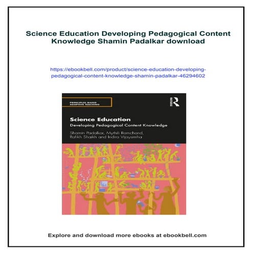 Science Education Developing Pedagogical Content Knowledge Shamin Padalkar | PDF