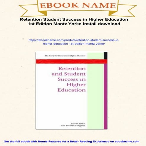 Retention Student Success in Higher Education 1st Edition Mantz Yorke | PDF