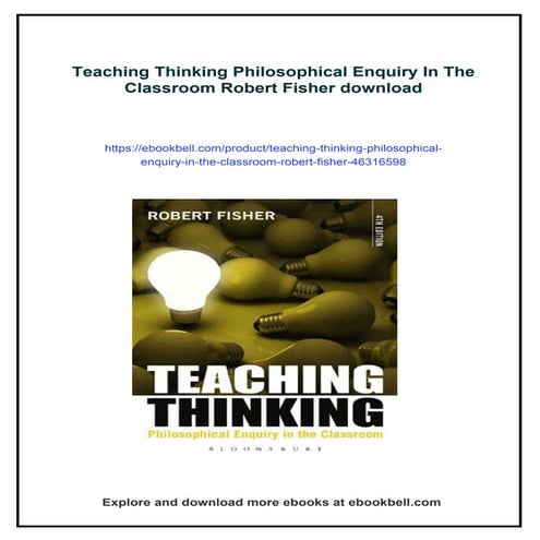 Teaching Thinking Philosophical Enquiry In The Classroom Robert Fisher ...