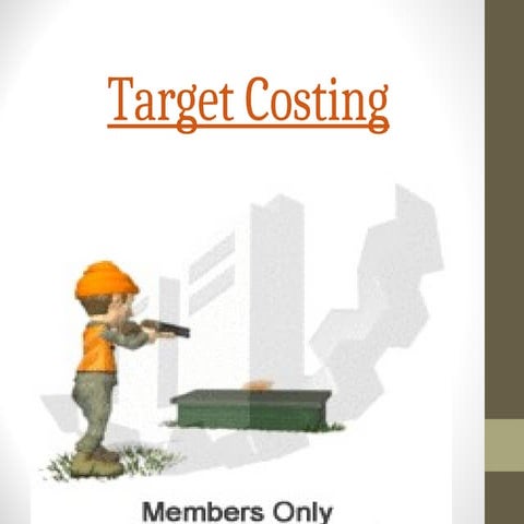 Comprehensive Guide to Target Costing: Principles, Approaches, and ...