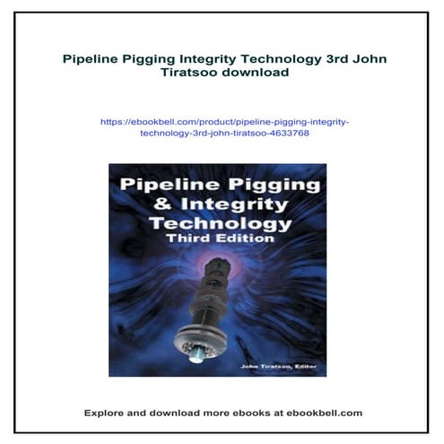 Pipeline Pigging Integrity Technology 3rd John Tiratsoo | PDF