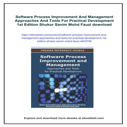 Software Process Improvement And Management Approaches And Tools For Practical Development 1st ...