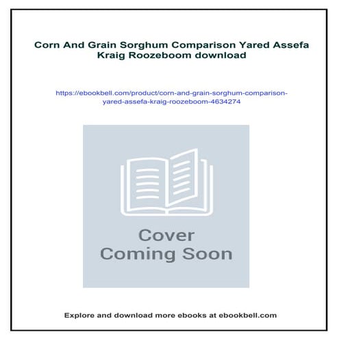 Corn And Grain Sorghum Comparison Yared Assefa Kraig Roozeboom | PDF