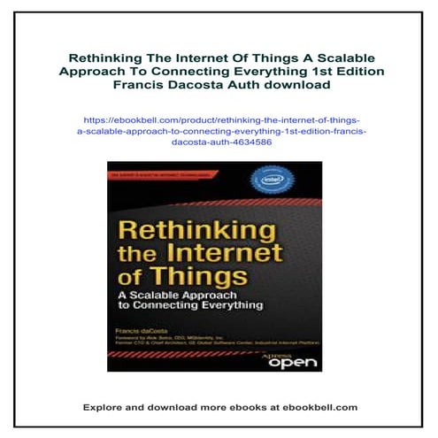 Rethinking The Internet Of Things A Scalable Approach To Connecting ...
