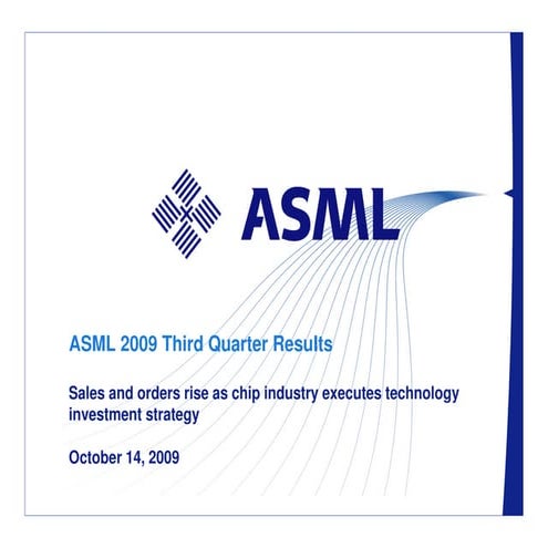 Q3 2009 Earning Report of ASML Holding N.V. | PDF | Manufacturing Industry | Industries