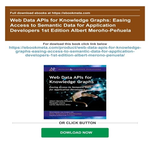 Web Data APIs for Knowledge Graphs: Easing Access to Semantic Data for Application Developers ...