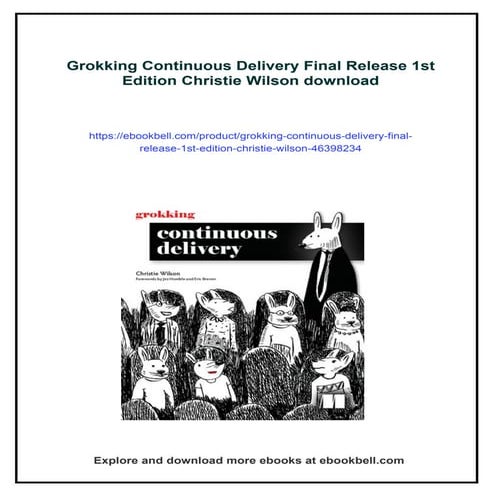 Grokking Continuous Delivery Final Release 1st Edition Christie Wilson | PDF