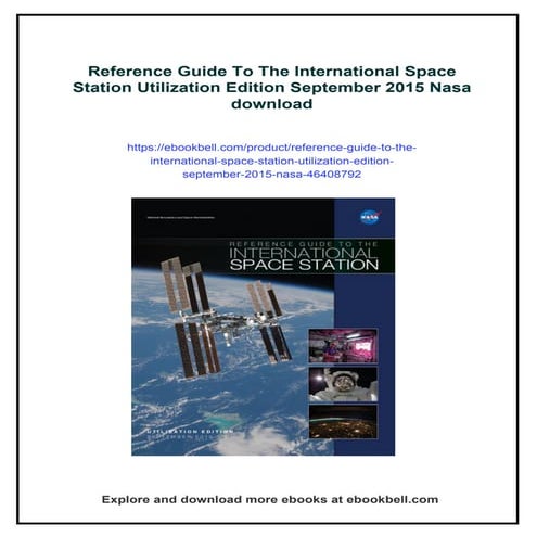 Reference Guide To The International Space Station Utilization Edition ...