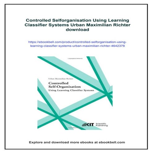 Controlled Selforganisation Using Learning Classifier Systems Urban Maximilian Richter | PDF