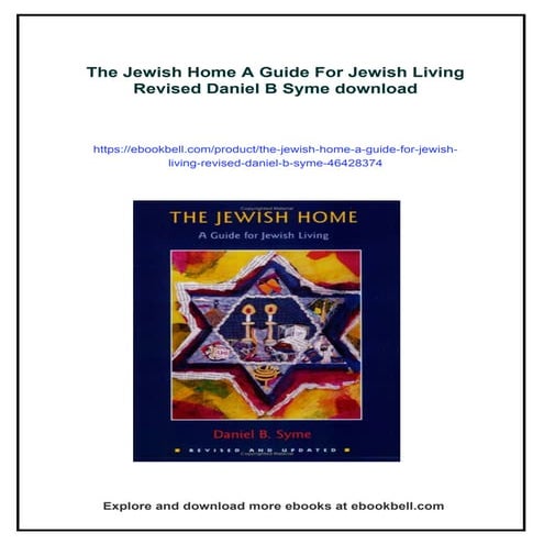 The Jewish Home A Guide For Jewish Living Revised Daniel B Syme | PDF