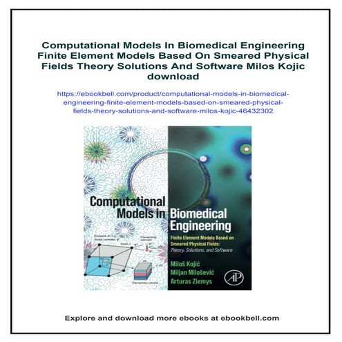 Computational Models In Biomedical Engineering Finite Element Models Based On Smeared Physical ...