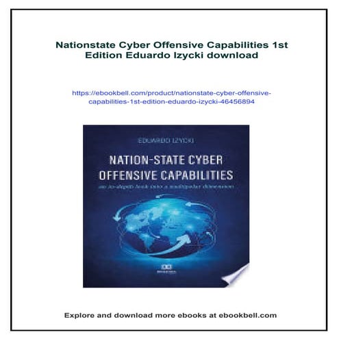 Nationstate Cyber Offensive Capabilities 1st Edition Eduardo Izycki | PDF