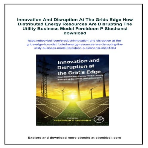 Innovation And Disruption At The Grids Edge How Distributed Energy ...