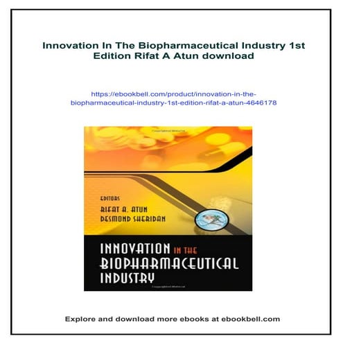 Innovation In The Biopharmaceutical Industry 1st Edition Rifat A Atun | PDF