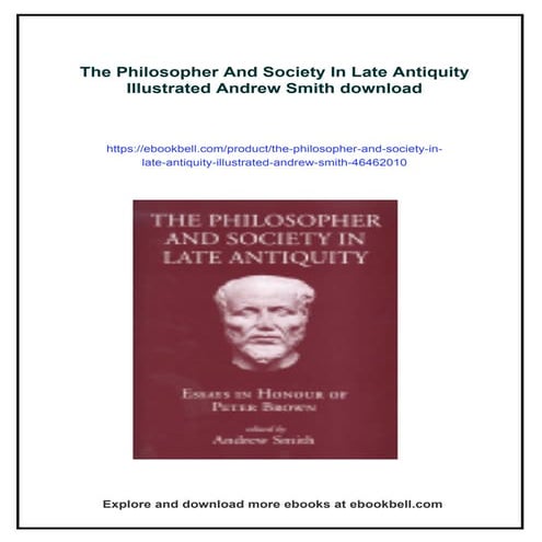 The Philosopher And Society In Late Antiquity Illustrated Andrew Smith ...