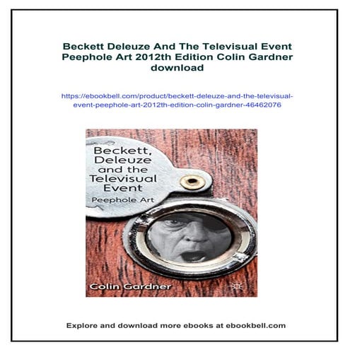 Beckett Deleuze And The Televisual Event Peephole Art 2012th Edition ...