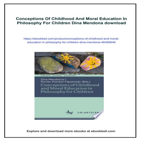 Conceptions Of Childhood And Moral Education In Philosophy For Children ...