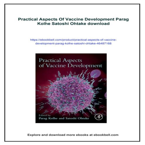 Practical Aspects Of Vaccine Development Parag Kolhe Satoshi Ohtake | PDF