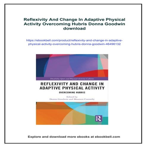 Reflexivity And Change In Adaptive Physical Activity Overcoming Hubris ...