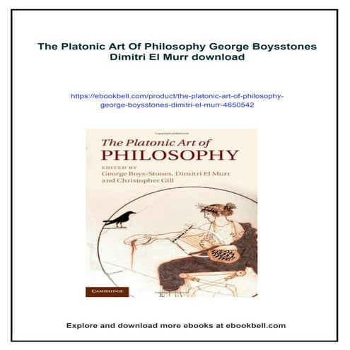 The Platonic Art Of Philosophy George Boysstones Dimitri El Murr | PDF