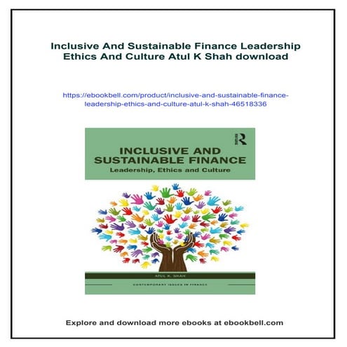 Inclusive And Sustainable Finance Leadership Ethics And Culture Atul K ...