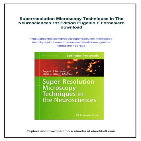 Superresolution Microscopy Techniques In The Neurosciences 1st Edition Eugenio F Fornasiero | PDF