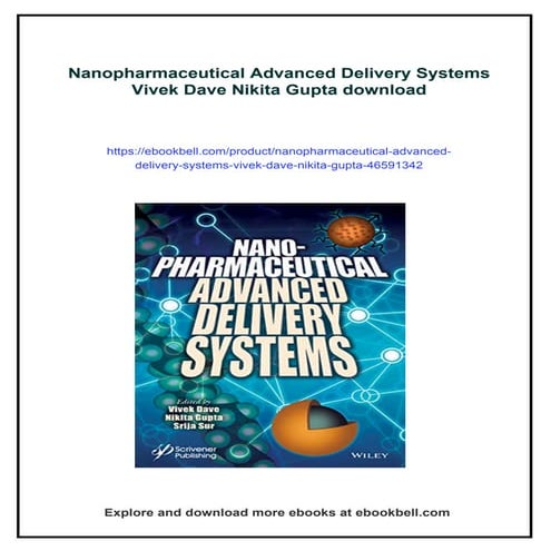 Nanopharmaceutical Advanced Delivery Systems Vivek Dave Nikita Gupta | PDF