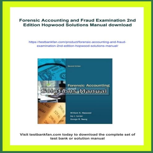 Forensic Accounting and Fraud Examination 2nd Edition Hopwood Solutions Manual | PDF
