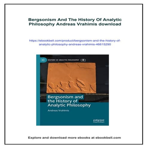Bergsonism And The History Of Analytic Philosophy Andreas Vrahimis | PDF
