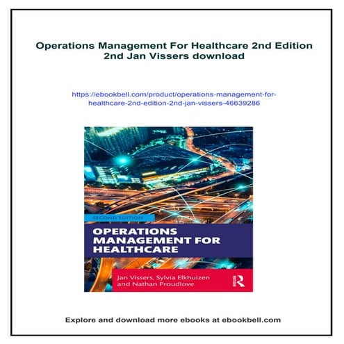 Operations Management For Healthcare 2nd Edition 2nd Jan Vissers | PDF
