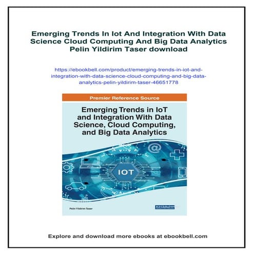 Emerging Trends In Iot And Integration With Data Science Cloud Computing And Big Data Analytics ...