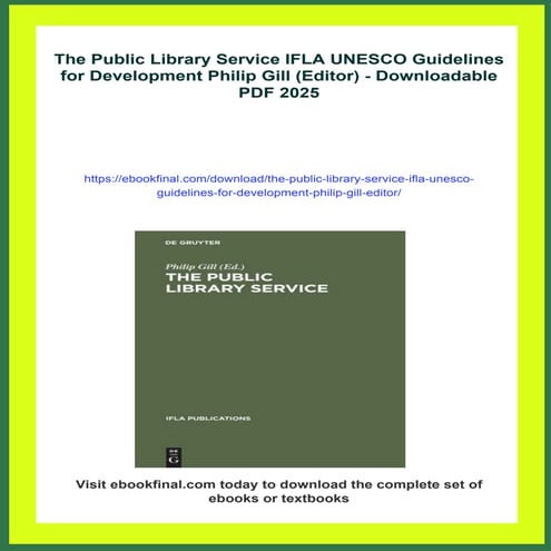 The Public Library Service IFLA UNESCO Guidelines for Development Philip Gill (Editor) | PDF
