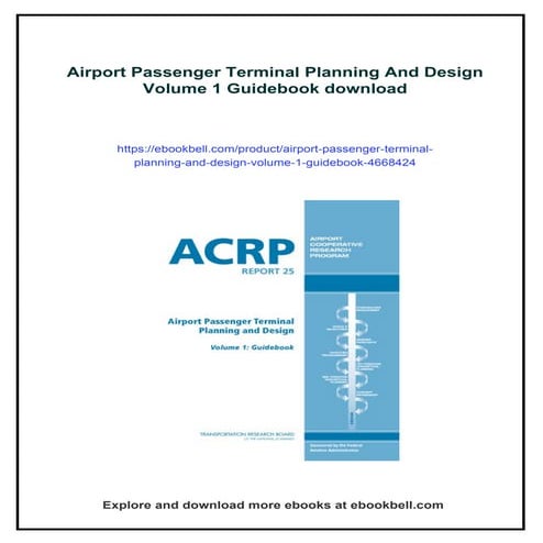 Airport Passenger Terminal Planning And Design Volume 1 Guidebook | PDF