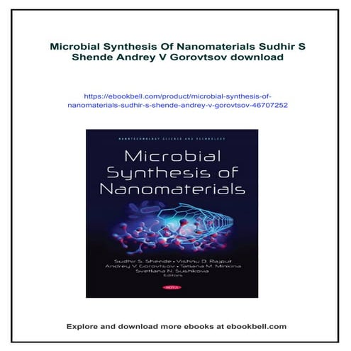 Microbial Synthesis Of Nanomaterials Sudhir S Shende Andrey V Gorovtsov | PDF