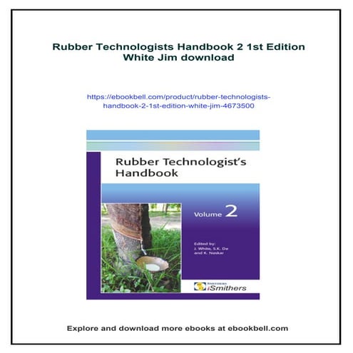 Rubber Technologists Handbook 2 1st Edition White Jim | PDF