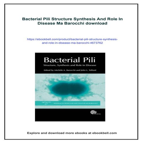 Bacterial Pili Structure Synthesis And Role In Disease Ma Barocchi | PDF