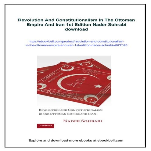 Revolution And Constitutionalism In The Ottoman Empire And Iran 1st Edition Nader Sohrabi | PDF