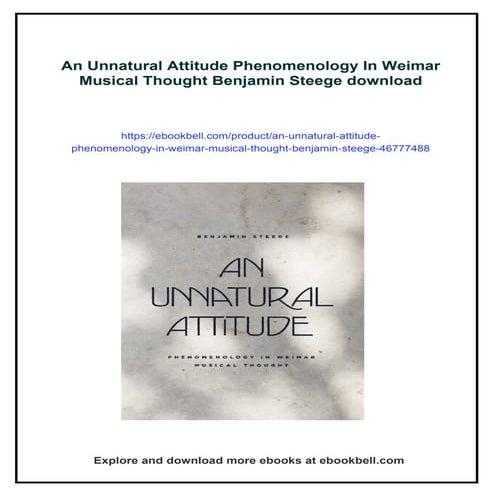 An Unnatural Attitude Phenomenology In Weimar Musical Thought Benjamin ...