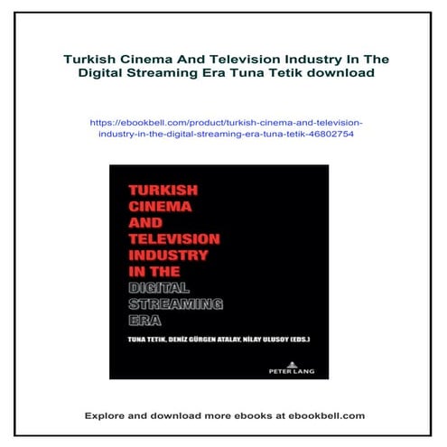 Turkish Cinema And Television Industry In The Digital Streaming Era Tuna Tetik | PDF