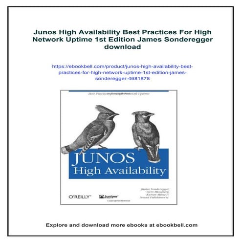 Junos High Availability Best Practices For High Network Uptime 1st Edition James Sonderegger | PDF