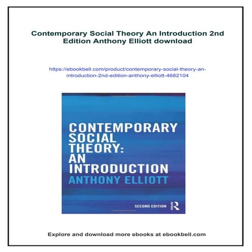 Contemporary Social Theory An Introduction 2nd Edition Anthony Elliott ...