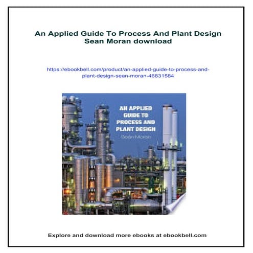 An Applied Guide To Process And Plant Design Sean Moran | PDF