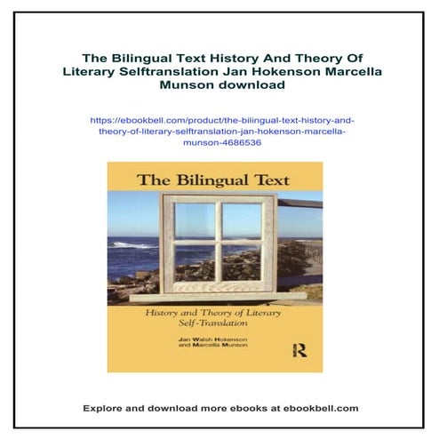 The Bilingual Text History And Theory Of Literary Selftranslation Jan ...