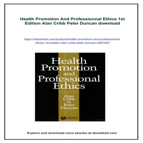 Health Promotion And Professionnal Ethics 1st Edition Alan Cribb Peter ...