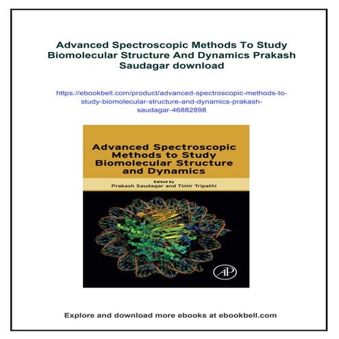 Advanced Spectroscopic Methods To Study Biomolecular Structure And ...