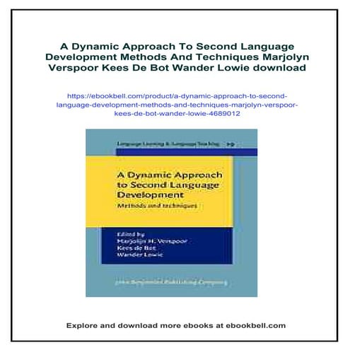 A Dynamic Approach To Second Language Development Methods And Techniques Marjolyn Verspoor Kees ...
